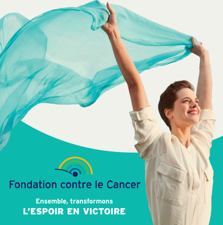 Transformons l'espoir en victoire - Fondation contre le cancer